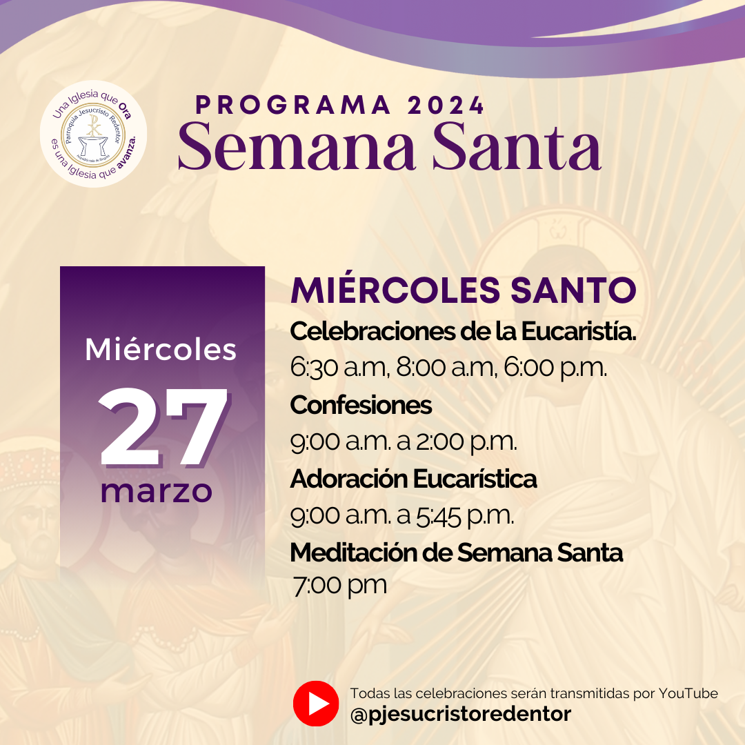 Miércoles Santo – Parroquia Jesucristo Redentor